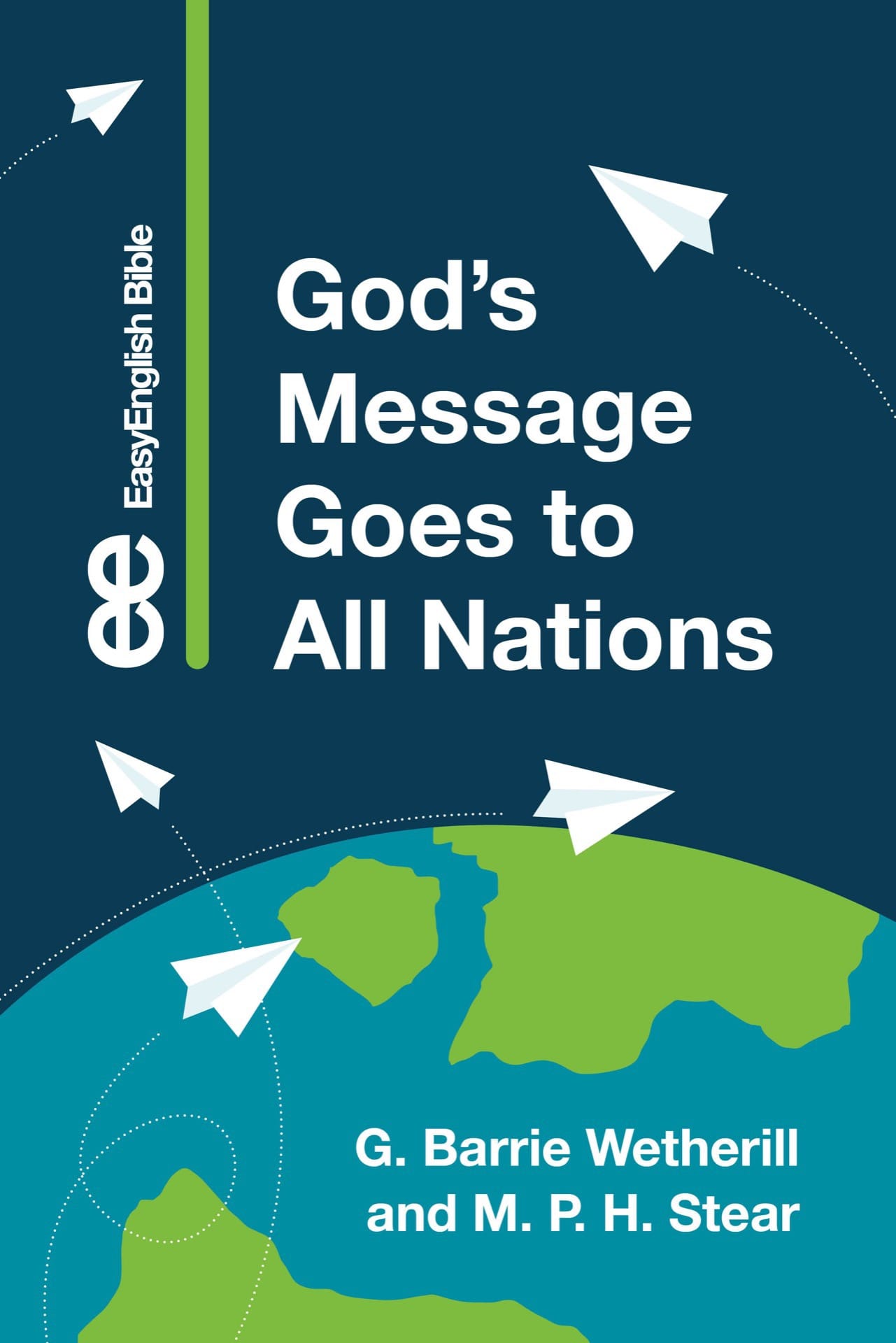 EasyEnglish Bible | God’s Message goes to All Nations